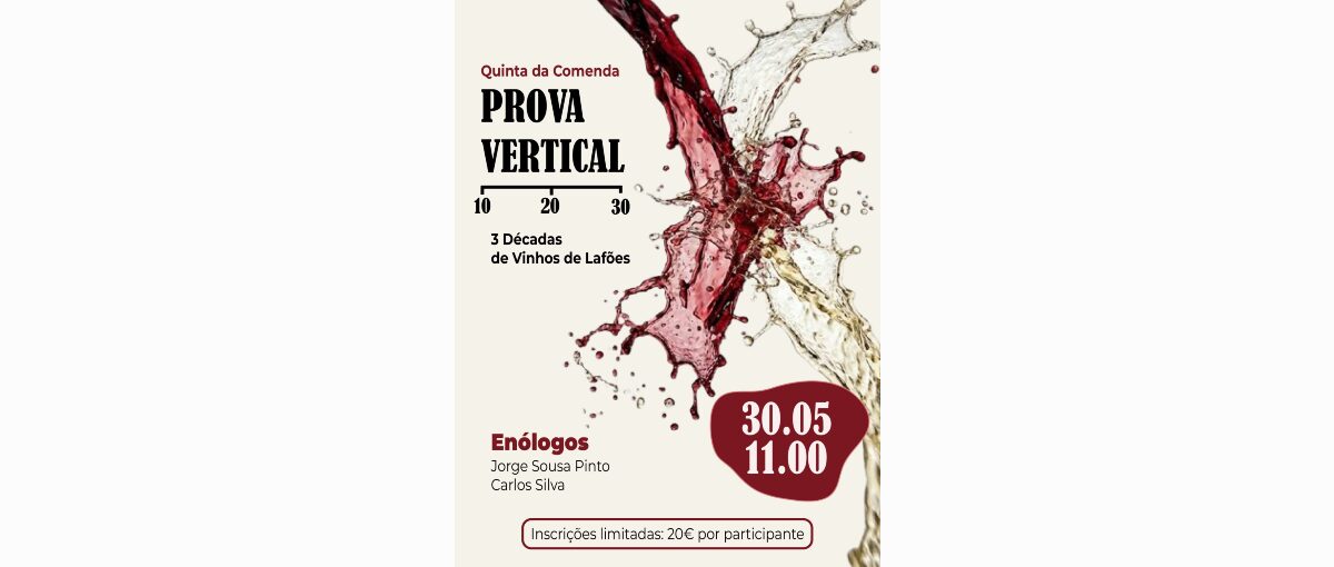Prova Vertical Quinta Da Comenda 2026, Vinhos De Lafões